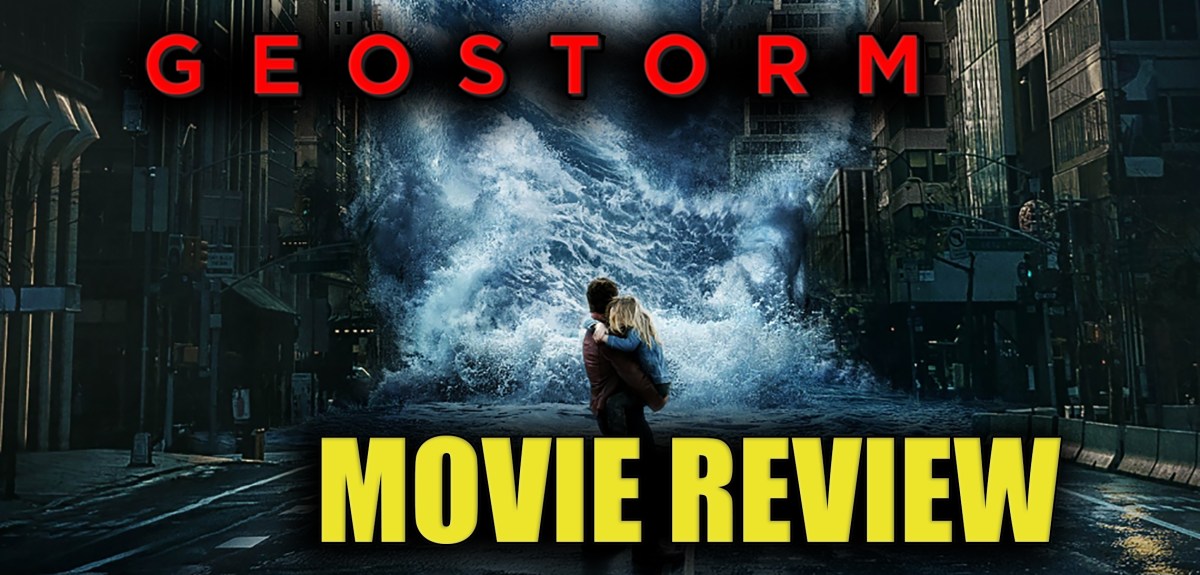 REVIEW: GEOSTORM (2017) – Little Movie Reviews